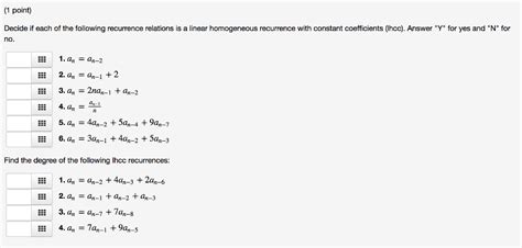 Solved 1 Point Decide If Each Of The Following Recurrence