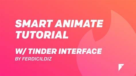 Figma Smart Animate Tutorial By Ferdicildiz Figma