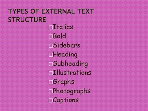 INTRODUCTION TO EXTERNAL TEXT STRUCTURES EXTERNAL TEXT STRUCTURE