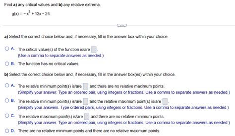 Solved Find A Any Critical Values And B Any Relative Chegg Com