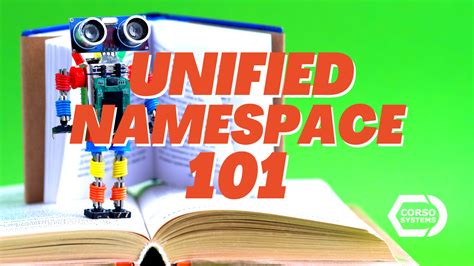 unified namespace 101 — corso systems