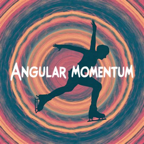 Stream Episode Angular Momentum By Explorescience Podcast Listen