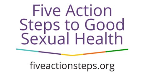 Five Action Steps To Good Sexual Health