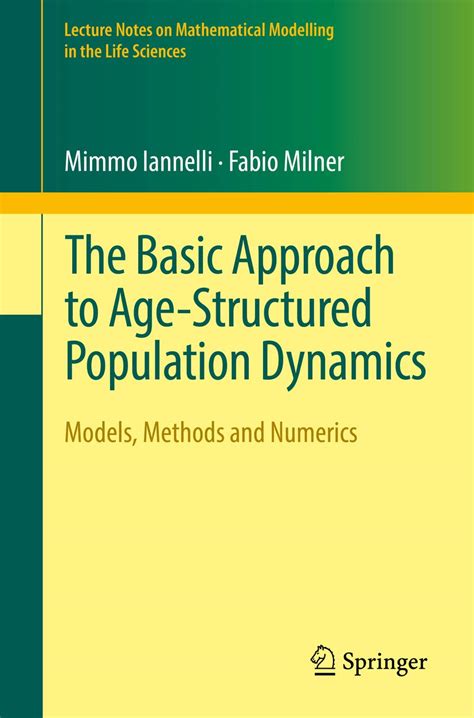the basic approach to age structured population dynamics models