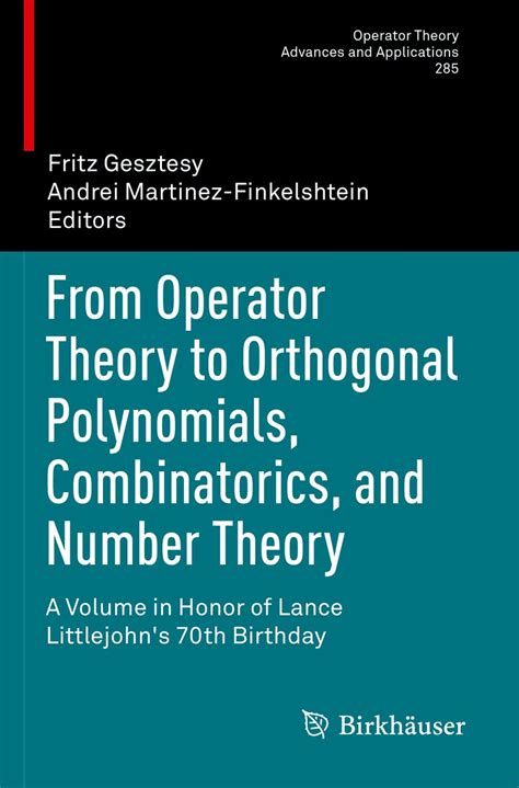Buy From Operator Theory To Orthogonal Polynomials Combinatorics And