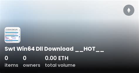 Swt Win64 Dll Download Hot Collection Opensea