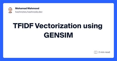 Tfidf Vectorization Using Gensim