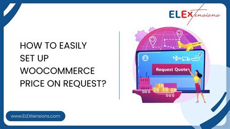 How To Easily Set Up WooCommerce Price On Request