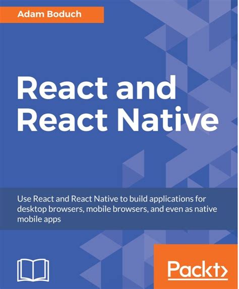 adam boduch react and react native 1 packt publishing 2017