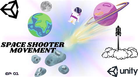 unity 2d space shooter tutorial 01 ship movement unity3d youtube