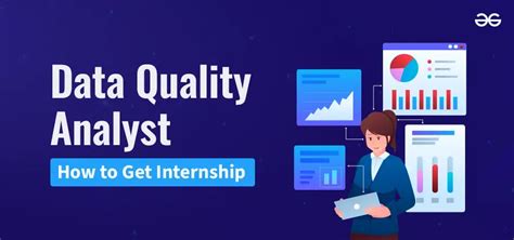 How To Get An Internship As A Data Quality Analyst Geeksforgeeks