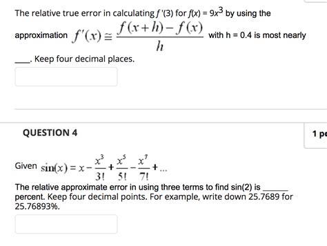 Solved The Relative True Error In Calculating F3 Or9x3