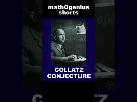 The Collatz Conjecture A Mathematical Mystery Schooltube