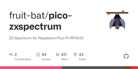 GitHub Fruit Bat Pico Zxspectrum ZX Spectrum For Raspberry Pico Pi RP