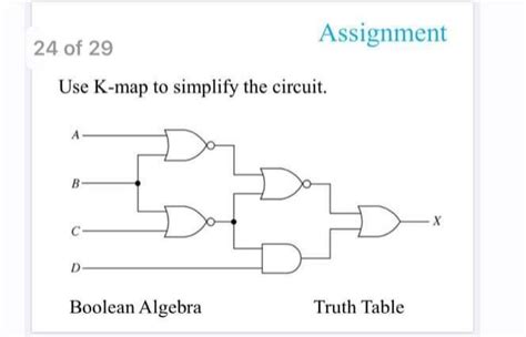 Solved Assignment 24 Of 29 Use K Map To Simplify The