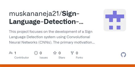 Github Muskananeja21sign Language Detection Using Cnn This Project