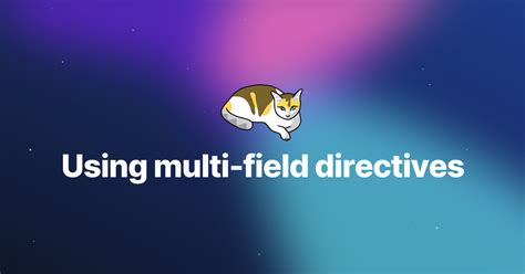Using Multi Field Directives Gato Graphql For Wordpress