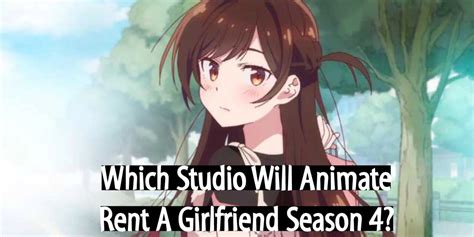 Rent A Girlfriend Season 4 Release Date Trailer Plot Cast And More