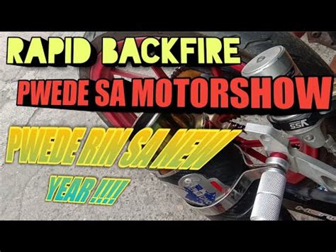 RAPID BACKFIRE PANG MOTORSHOW AT PANG NEWYEAR !!!! - YouTube