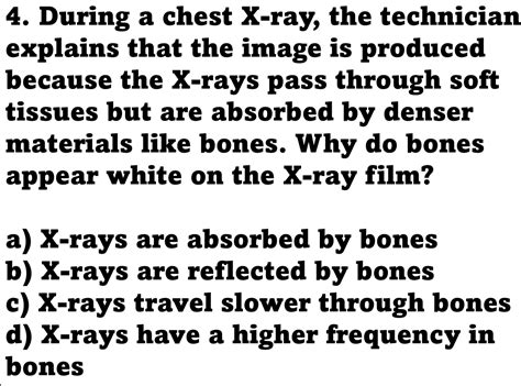 4 During A Chest X Ray The Technician Studyx