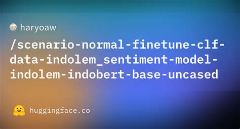 haryoaw scenario normal finetune clf data indolem sentiment model
