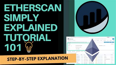 How To Use And Read Etherscan In 10 Minutes Etherscan 101 Youtube