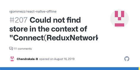 Could Not Find Store In The Context Of Connect Reduxnetworkprovider · Issue 207 · Rgommezz
