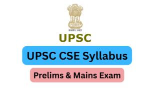 UPSC CSE Syllabus 2025 Detailed Prelims Mains Syllabus PDF Download RSOS Admission
