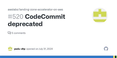 CodeCommit Deprecated Issue 520 Awslabs Landing Zone Accelerator On Aws GitHub