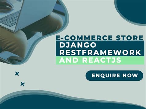 An E Commerce System With Full Responsive Django Rest Framework And Reactjs Upwork