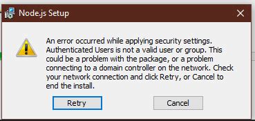 Node Js Nodejs Won T Install An Error Occurred While Applying Security Settings