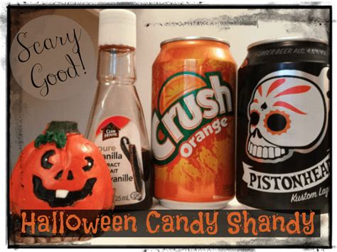Thursday Night Cocktail Scary Good Halloween Candy Shandy Life In