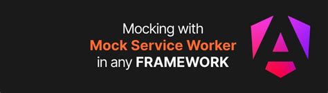 mock apis with mock service worker in any framework by jstnjs