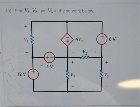 Solved A Find V V And V In The Network Below Chegg