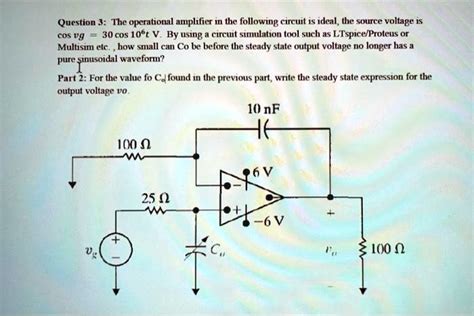 Solved By Using A Circuit Simulation Tool Such As Ltspice Proteus Or