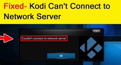 easy fix for kodi couldnt connect to network server issue