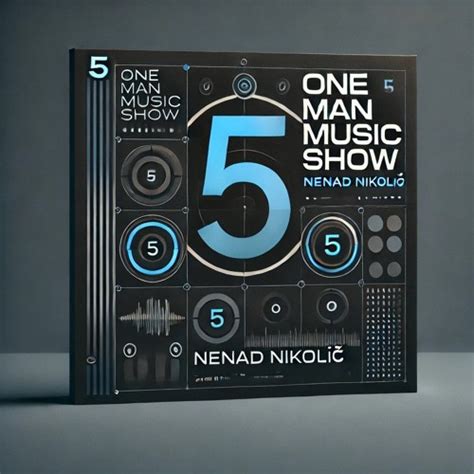 Stream One Man Music Show 5 By Nenad Nikolić Listen Online For Free On Soundcloud