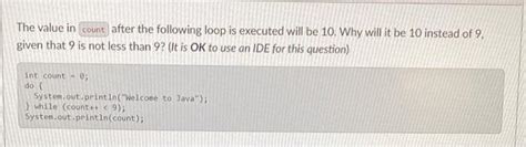 Solved The Value In After The Following Loop Is Executed Chegg