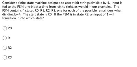 Solved Consider A Finite State Machine Designed To Accept Bit Strings
