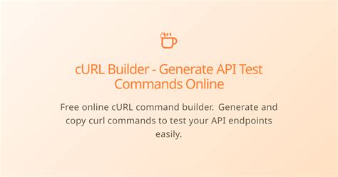 Curl Builder Generate Api Test Commands Online Developer Tools