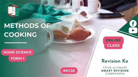Methods Of Cooking Intro Form 1 Revision Kcse Youtube