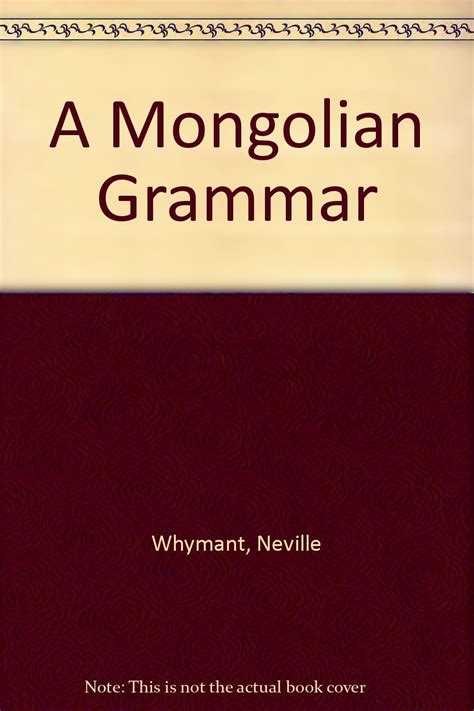 A Mongolian Grammar Whymant Neville Books