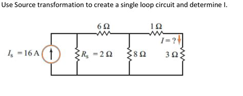 Solved Use Source Transformation To Create A Single Loop