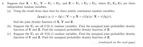 4 Suppose That X U1 Y U1 U2 And Z U1 U2