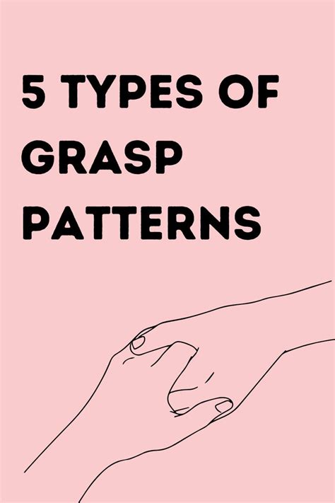 The 5 Types Of Grasp Patterns Everything You Need To Know Therapy Activities
