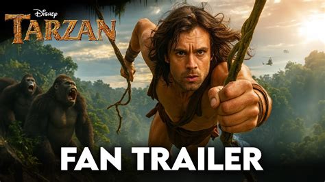 Tarzan 2025 Live Action Disney Teaser Trailer Concept Youtube