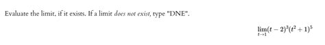 solved evaluate the limit ﻿if it exists if a limit does