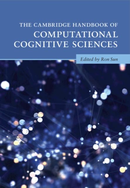 The Cambridge Handbook Of Computational Cognitive Sciences 9781108485074 Speedyhen