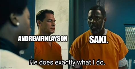 He Does Exactly What I Do Imgflip