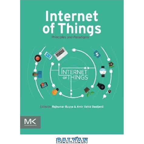 خرید و قیمت دانلود کتاب Internet Of Things Principles And Paradigms ترب